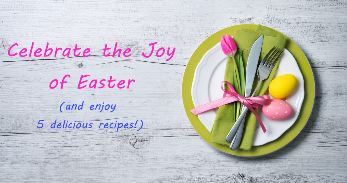 Embracing the Joy of Easter: Traditions, Symbols, and Recipes - Prime ...